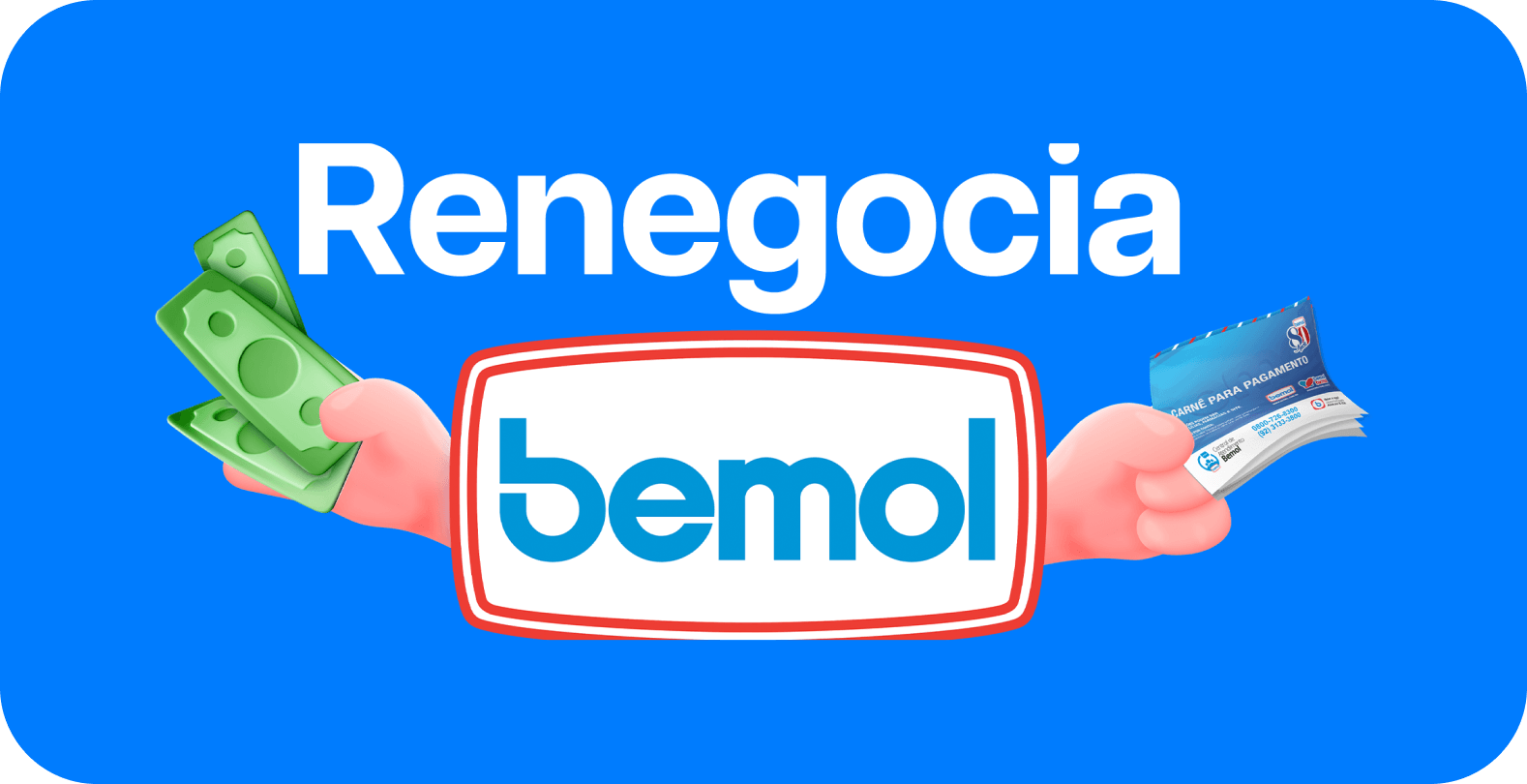 Renegocia Bemol
